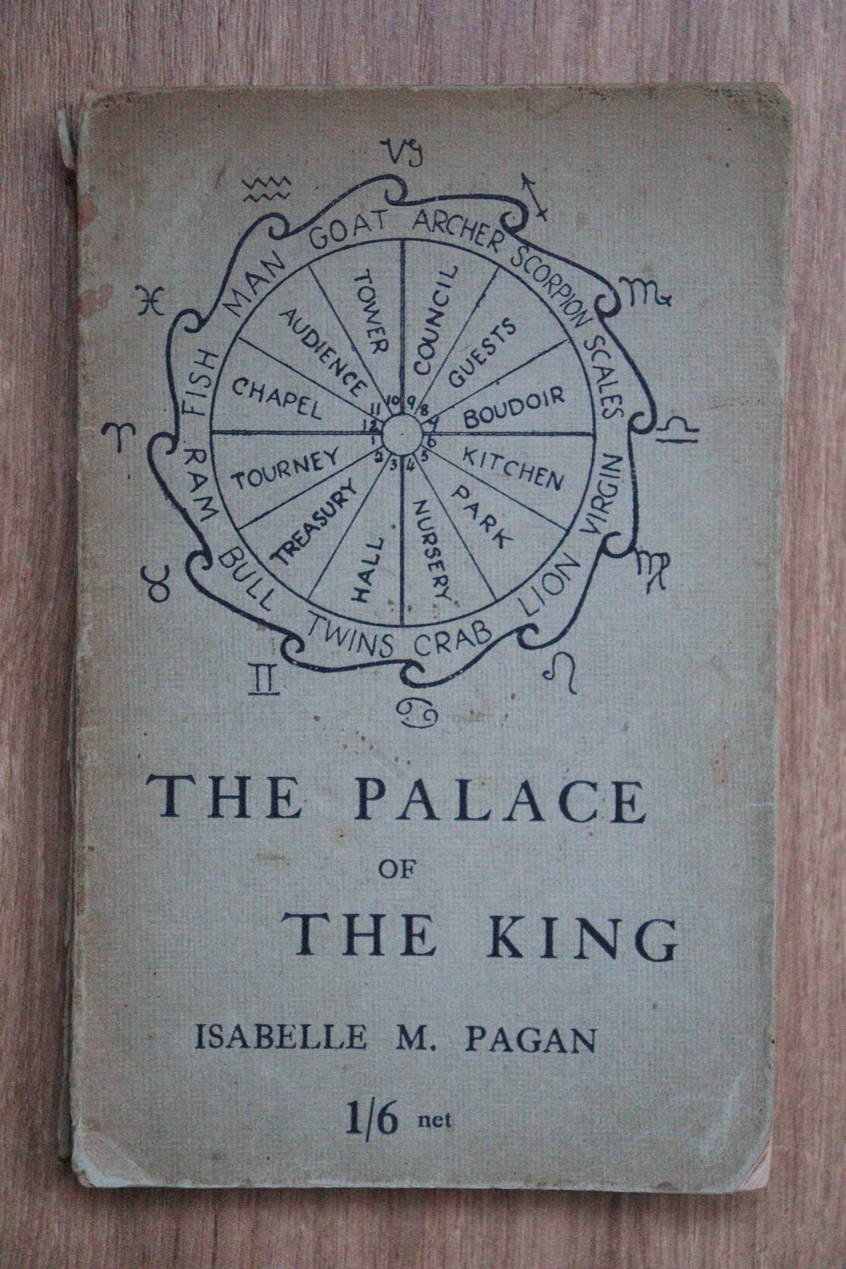 Isabelle M. Pagan - The Palace of the King: Rhymed Lessons in Astrology ...