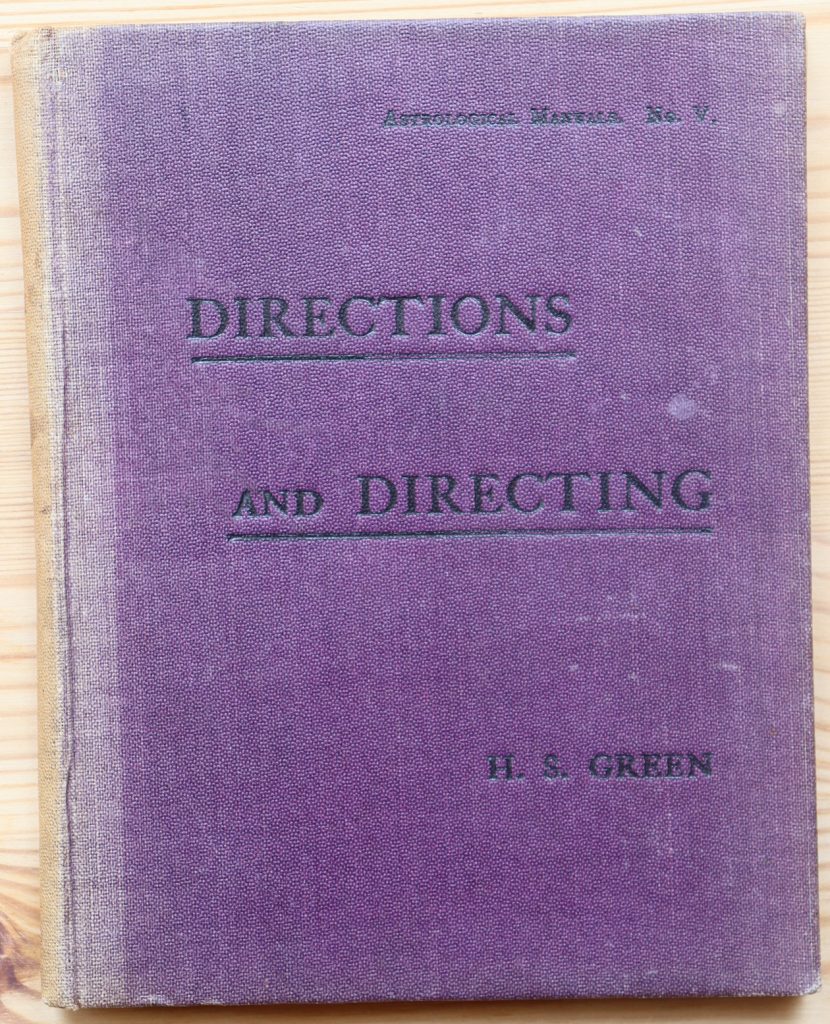 H. S. Green - Directions and Directing 1905, Copy 2 - ASSOCIATION COPY ...