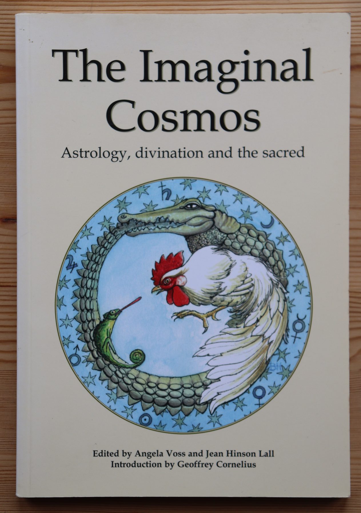 Angela Voss and Jean Hinson Lall - The Imaginal Cosmos: Astrology ...
