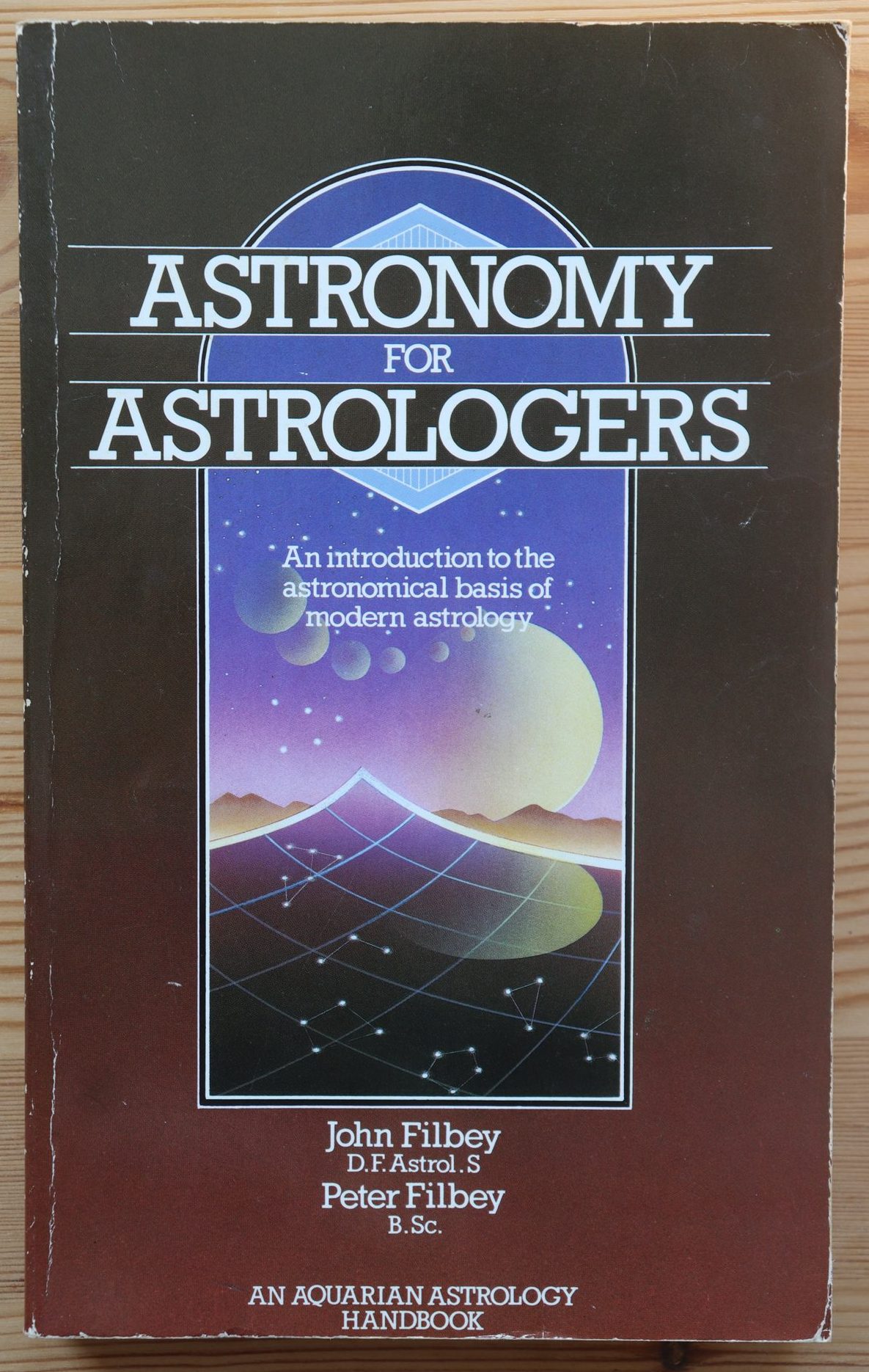 John Filbey & Peter Filbey - Astronomy for Astrologers 1984, Copy 1 ...